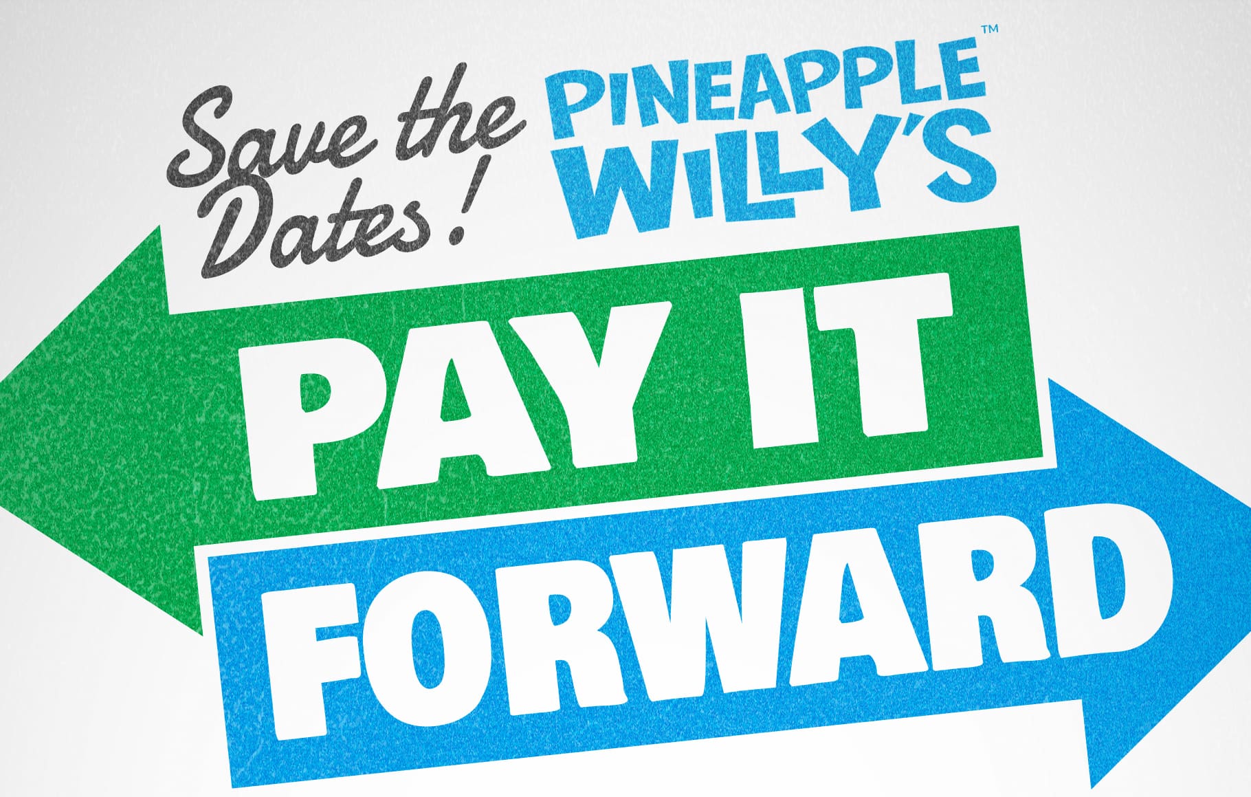 Pay it Forward with Pineapple Willy's | Pineapple Willy's